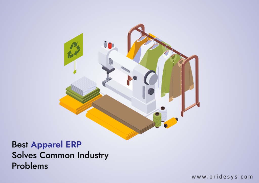 How an Apparel ERP Fixes Industry Challenges | Pridesys IT Ltd.